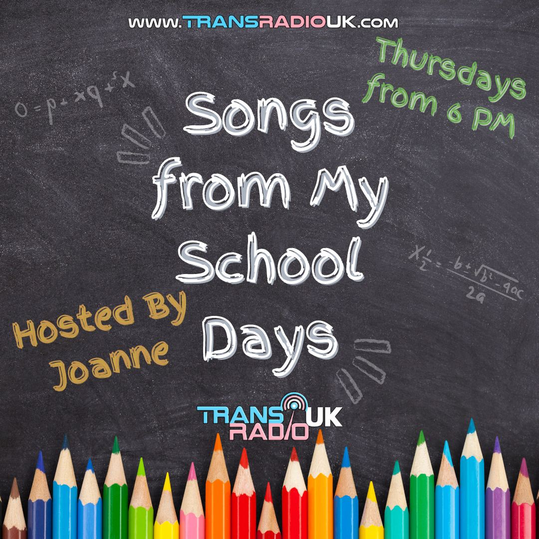 Songs From My School Days - Trans Radio UK